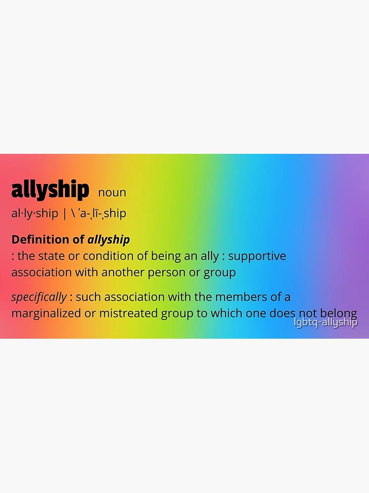 "Allyship definition " Poster for Sale by lgbtq-allyship | Redbubble