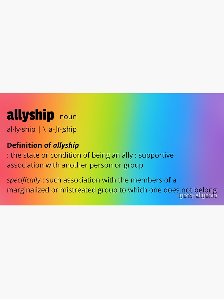 "Allyship definition " Sticker for Sale by lgbtq-allyship | Redbubble