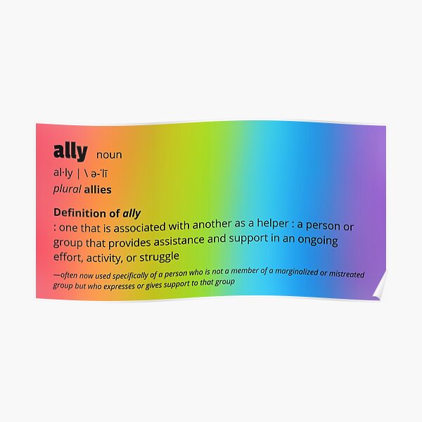 "Ally definition " Poster for Sale by lgbtq-allyship | Redbubble