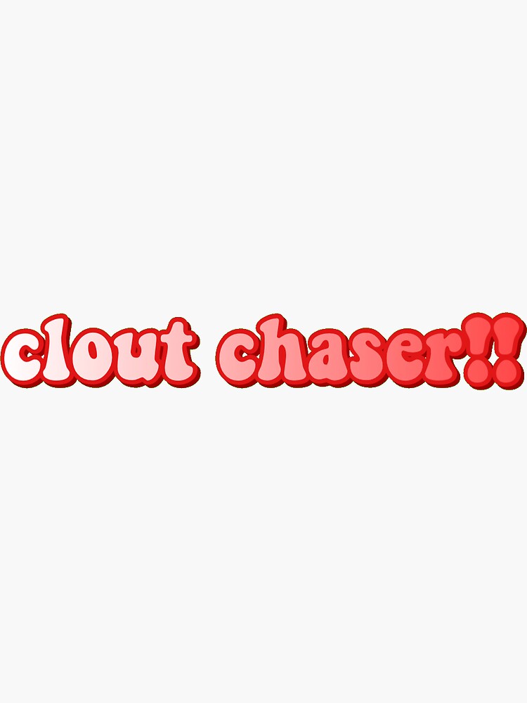 "clout chaser!!! (3AM)" Sticker for Sale by auberryart | Redbubble