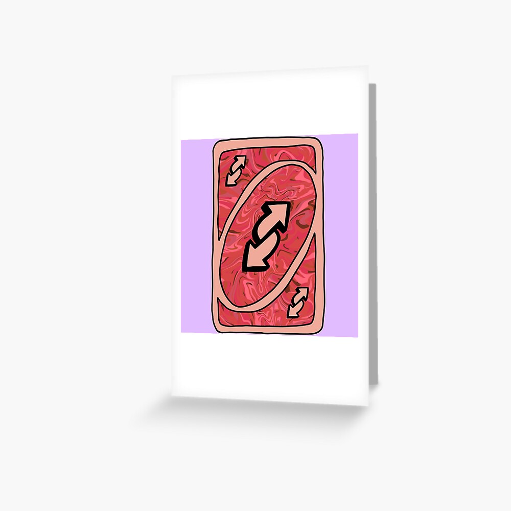 "Trippy light pink Uno reverse card" Greeting Card by Shred-Lettuce ...