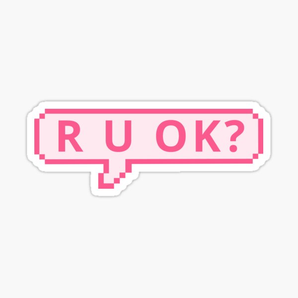 R U Ok Pink Aesthetic Sticker By Stormy Rose Redbubble