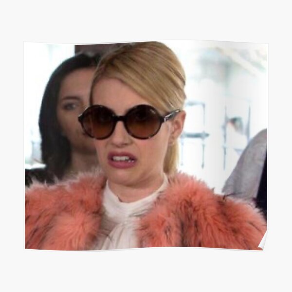 "emma roberts disgusted face" Poster by Cindeele | Redbubble