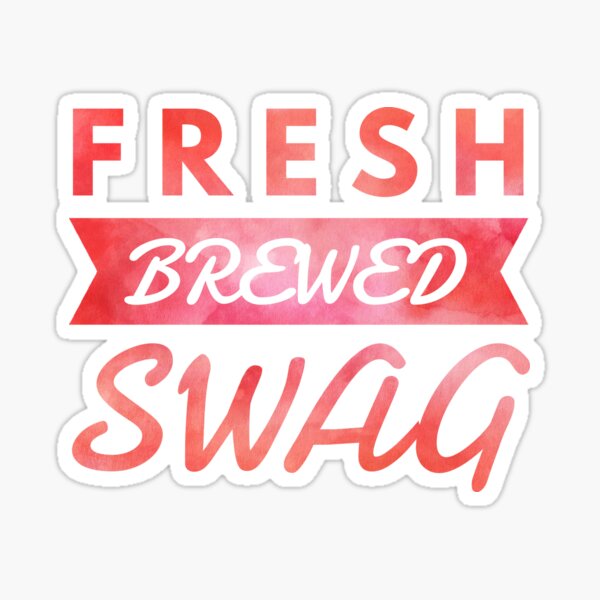 "Fresh Swag" Sticker by John83 | Redbubble