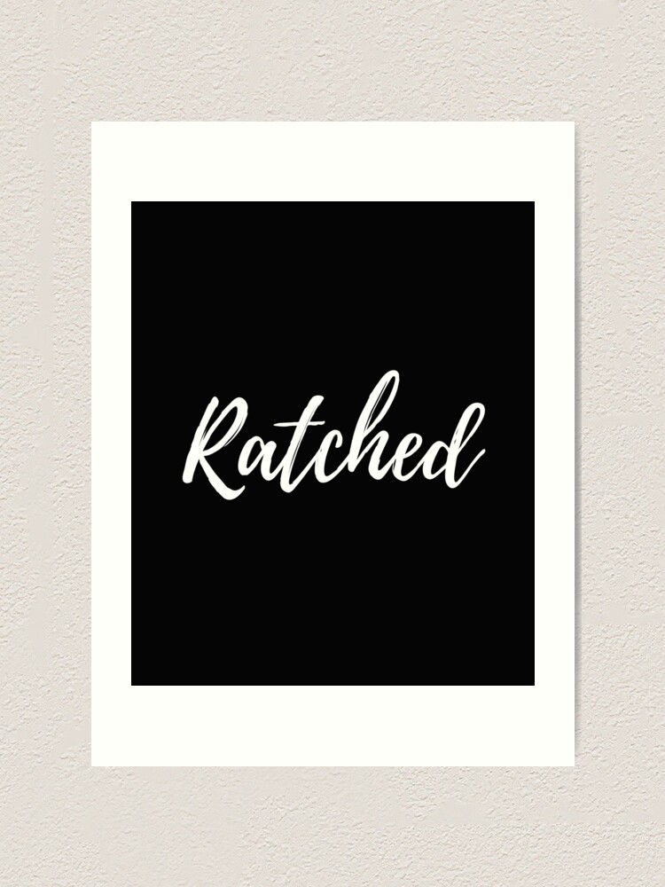 "ratched logo" Art Print by Dear-Ashlin | Redbubble