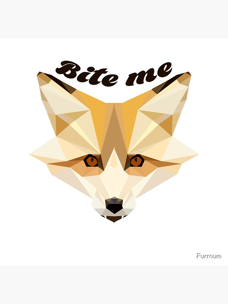"'Bite me' decal" Poster by Furrnum | Redbubble