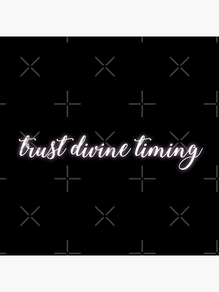 "Trust divine timing neon" Poster for Sale by -yukti- | Redbubble