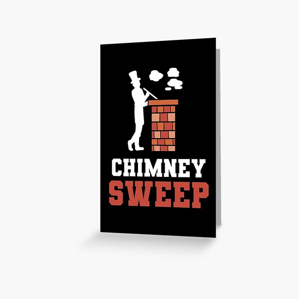 Funny Chimney Sweep Greeting Cards | Redbubble