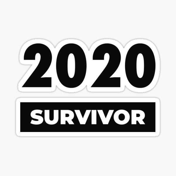 "Survivor 2020" Sticker for Sale by StuffzDesign | Redbubble