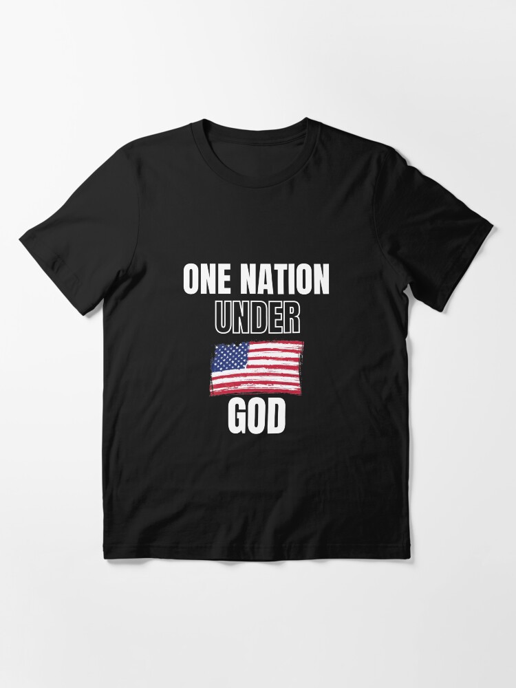 "One Nation Under God" T-shirt for Sale by crysis365 | Redbubble | one ...