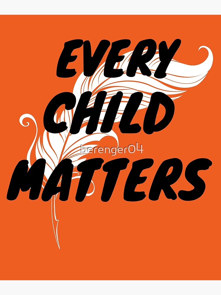 "Orange Shirt Day Residential Schools -Youth/Adult -Every Child Matters ...