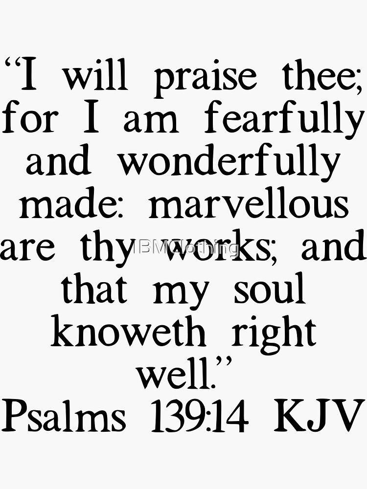 "Psalms 139:14 KJV" Sticker for Sale by IBMClothing | Redbubble