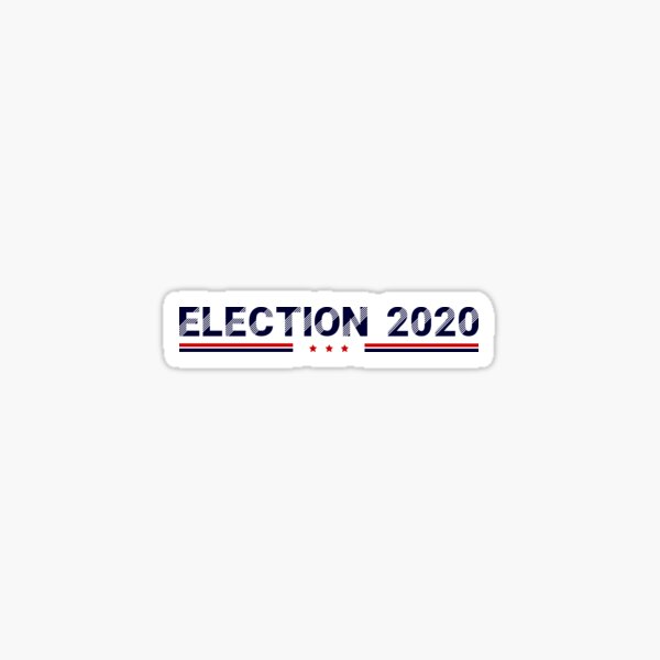 "Election | 2020 " Sticker by bhaktishendkar | Redbubble