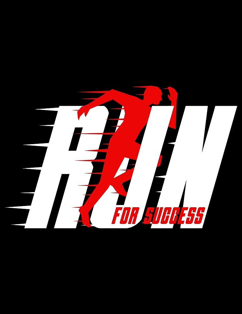 "Run for Success" by Sapnastudio | Redbubble
