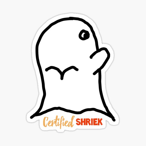 "Certified Shriek " Sticker for Sale by ArrowHearts | Redbubble