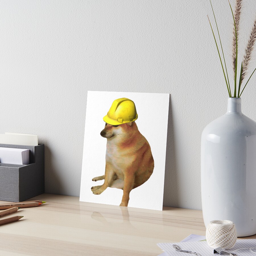 Lámina rígida «Cheems de construcción» de SciathDe | Redbubble