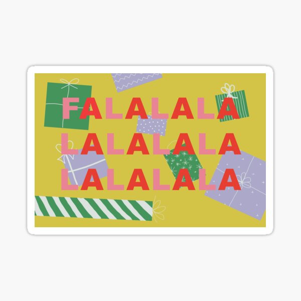 Falalala Gifts & Merchandise for Sale | Redbubble