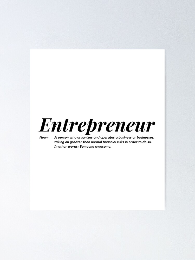 "Entrepreneur Definition" Poster for Sale by Xycotic | Redbubble