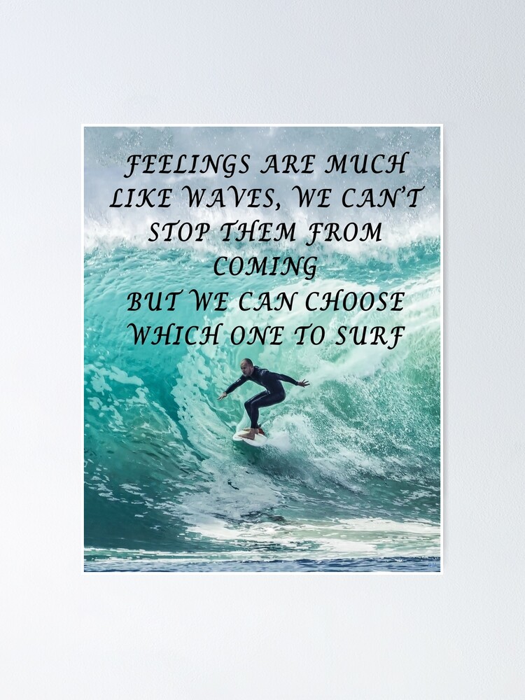 "Feelings are much like waves" Poster for Sale by RichoVid | Redbubble
