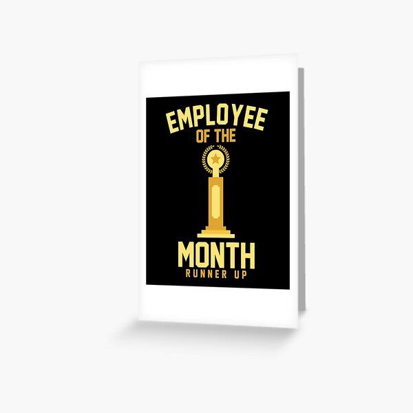 "Employee of the Month Runner Up Participation Trophy" Greeting Card ...