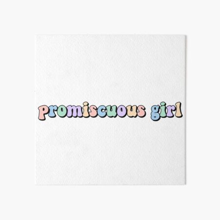"Promiscuous Girl" Art Board Print for Sale by courtneyklich | Redbubble