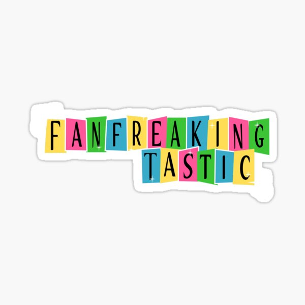 "Fan Freaking Tastic Fantastic Retro" Sticker for Sale by TaliDe ...