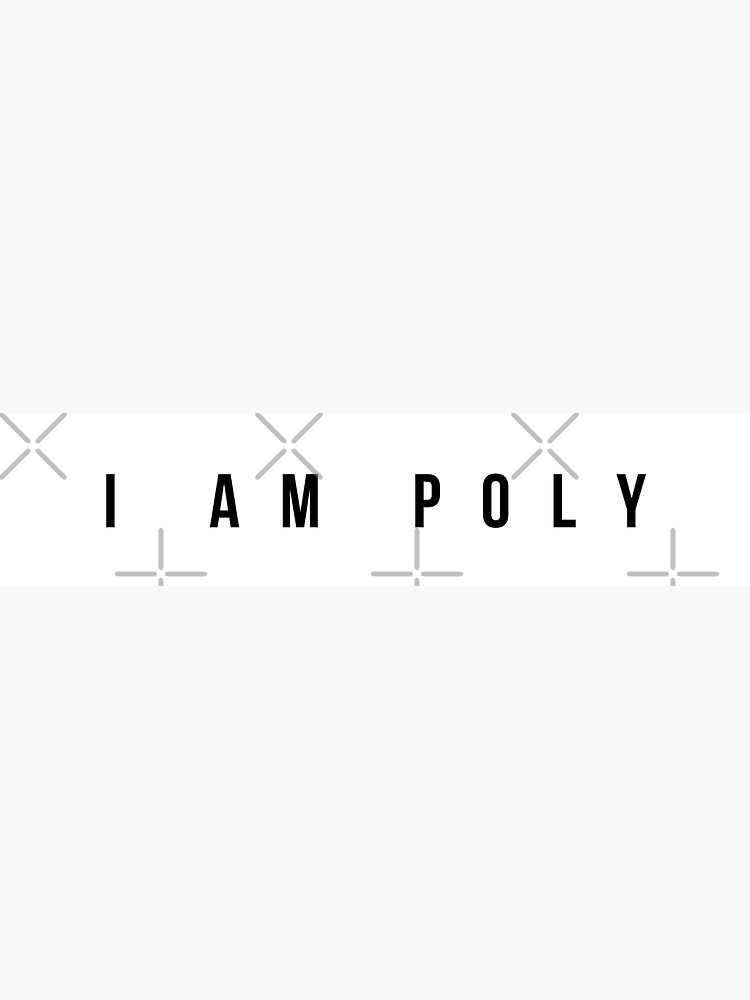 "I Am Poly Text Design | Throuple | Triad" Sticker for Sale by ...