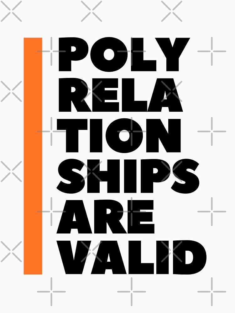 "Poly Relationships are VALID | Polyamory" T-shirt by throuplescorner ...