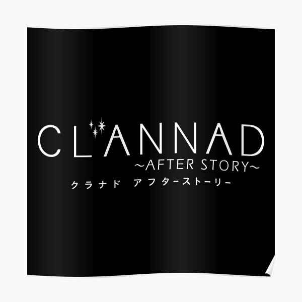 "Clannad After Story" Poster for Sale by otakuchaneru | Redbubble