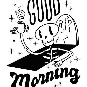 "GOOD MORNING SKELETON HALLOWEEN" Sticker for Sale by iBruster | Redbubble
