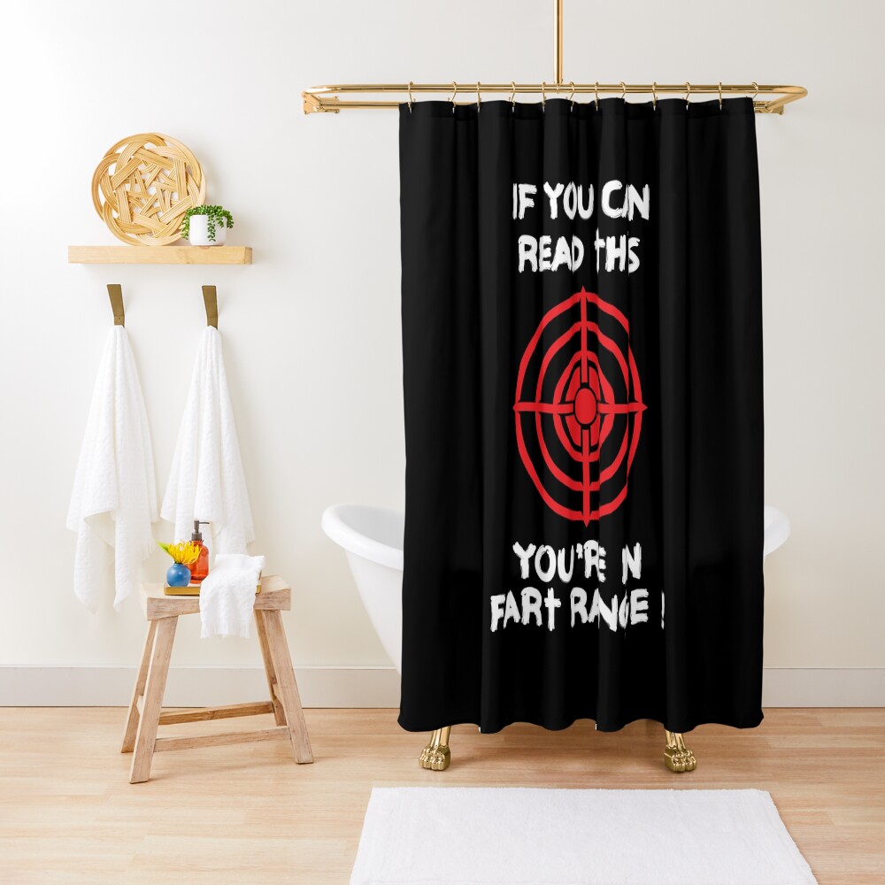 "Beware Farting If You Can Read This Then Youre In Fart Range" Shower ...