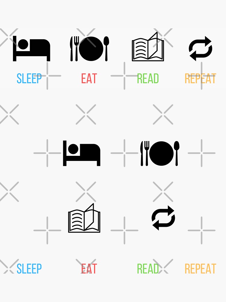 "Sleep eat read repeat" Sticker by CarlRedBubble | Redbubble