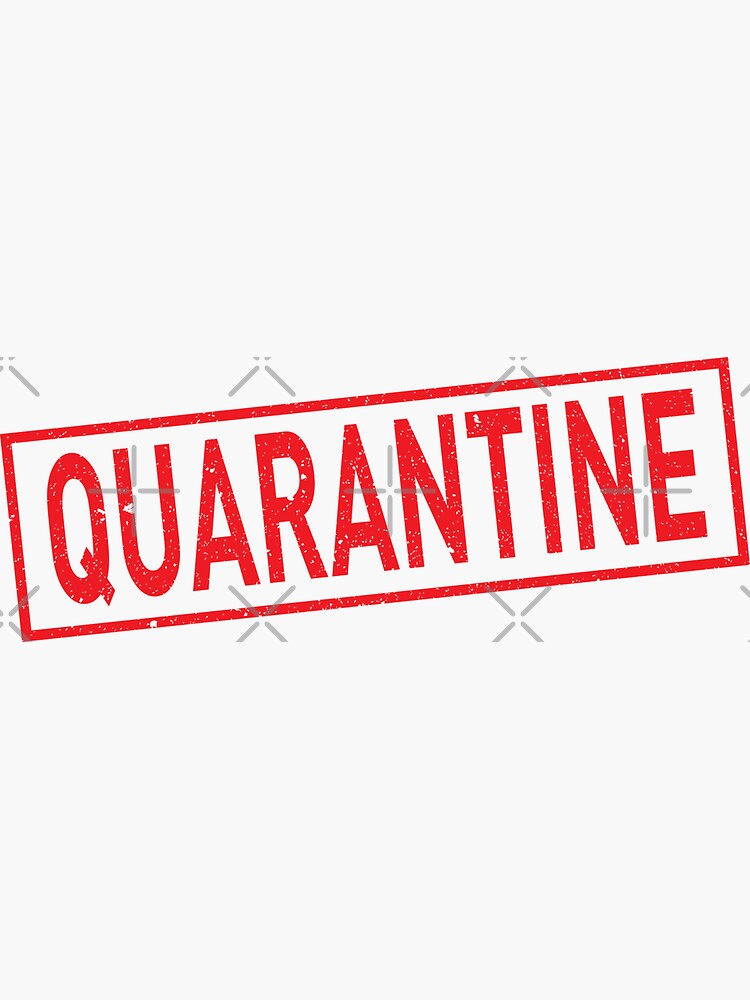 "Quarantine Red Grunge Sign" Sticker by DoggoTankardoff | Redbubble