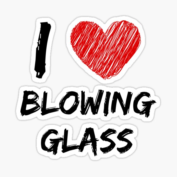 Glass Blowing Stickers | Redbubble