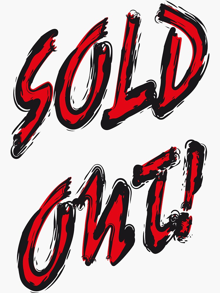 Sold Out Red Sticker For Sale By Hell Prints Redbubble