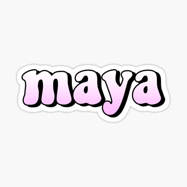Name Maya Stickers | Redbubble