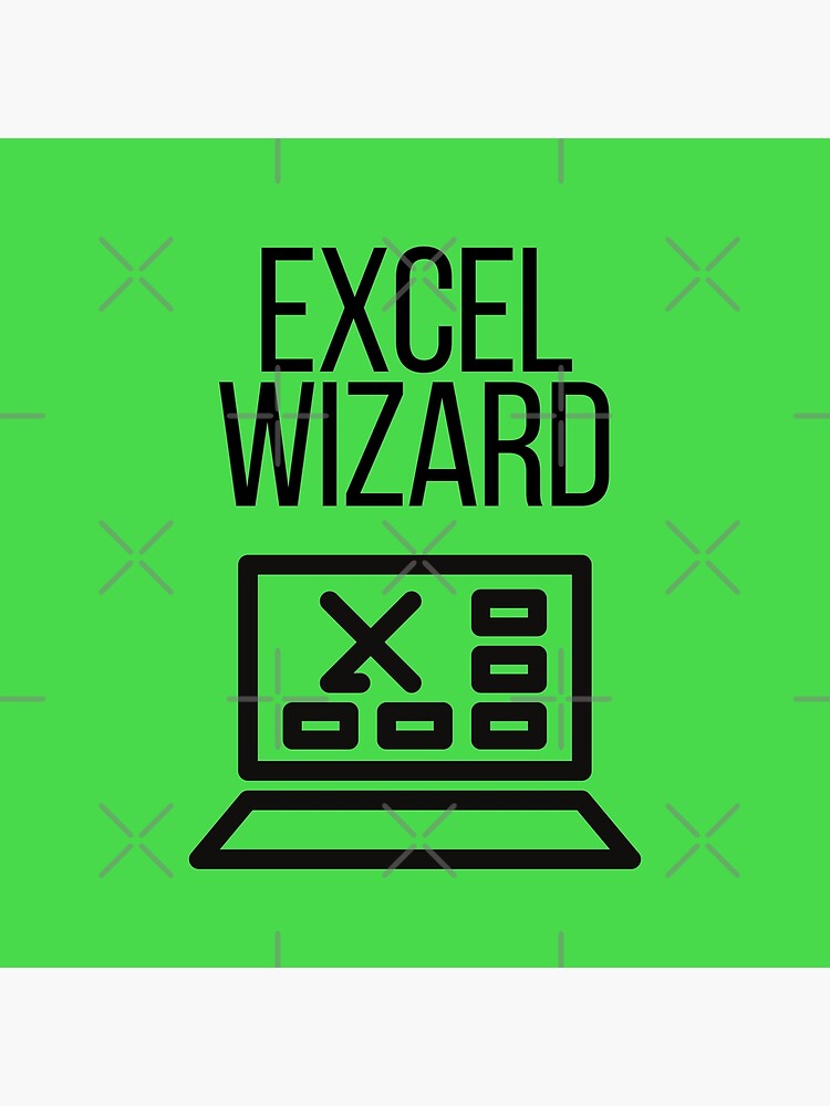 "Excel Wizard" Poster for Sale by stelsanc | Redbubble