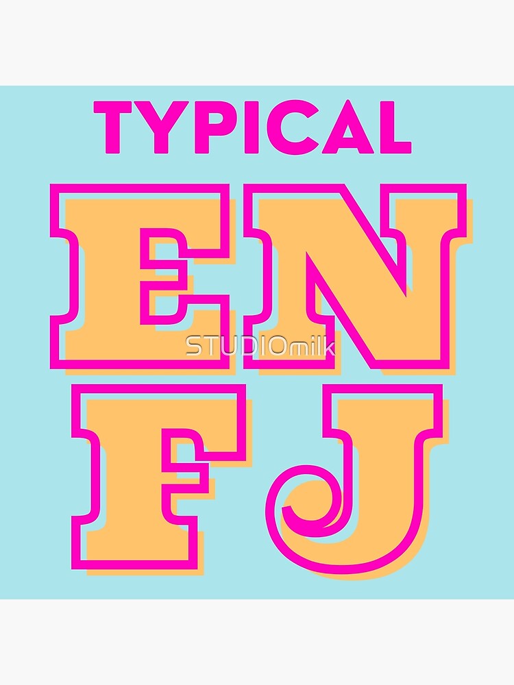 "TYPICAL ENFJ" Poster for Sale by STUDIOmilk | Redbubble