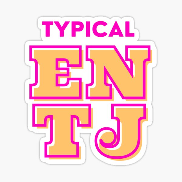"TYPICAL ENTJ" Sticker for Sale by STUDIOmilk | Redbubble