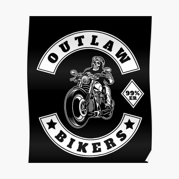 Outlaw Biker Posters | Redbubble