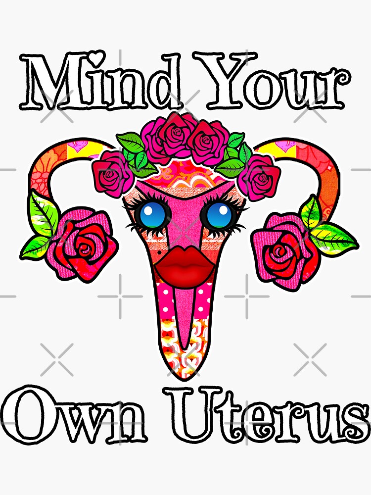 "Mind your own uterus Cuterus Kawaii Uterus " Sticker by artbyomega ...