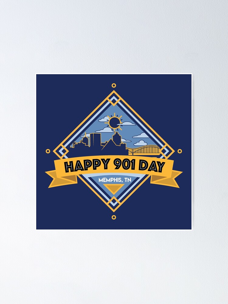 "Happy 901 Day" Poster for Sale by SteeleWhale | Redbubble