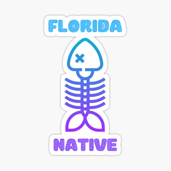 "Florida native fishbone swag" Sticker for Sale by Flnative4life ...