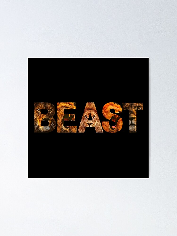 "BEAST Lion Filled Letters" Poster for Sale by StayCuztom | Redbubble