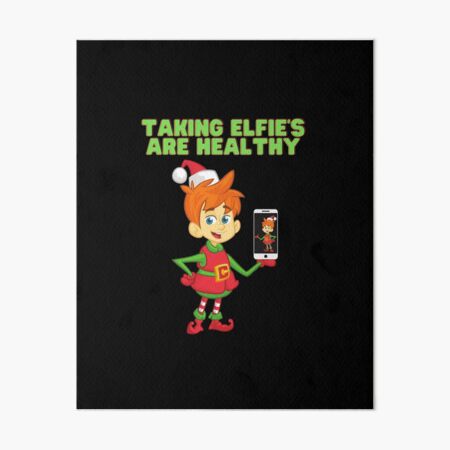 "Taking Elfie's Are Healthy. Elfie, elf, christmas, funny, xmas, selfie ...