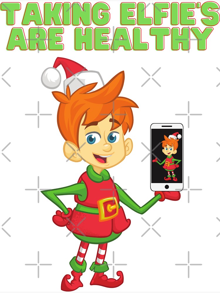 "Taking Elfie's Are Healthy. Elfie, elf, christmas, funny, xmas, selfie ...