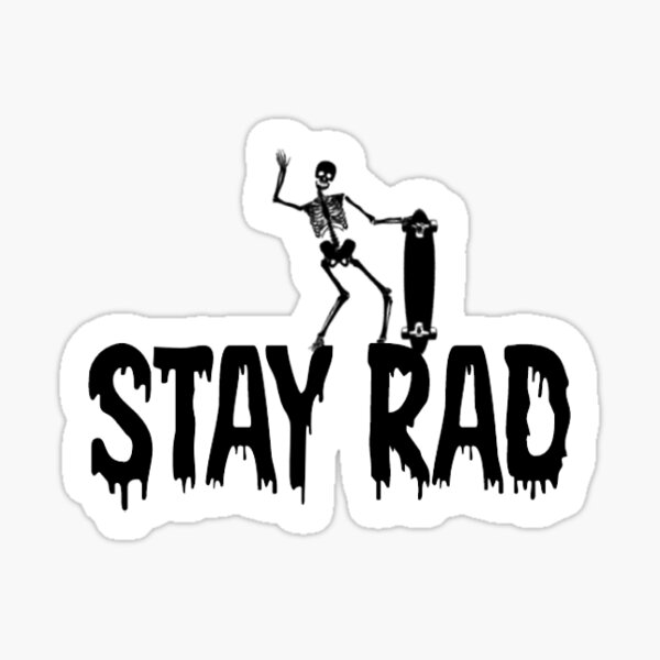 "stay rad skeleton skater" Sticker for Sale by smndza | Redbubble