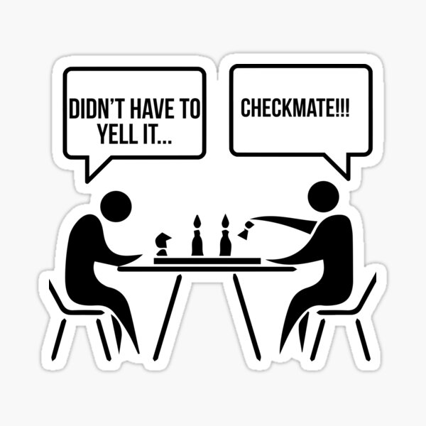 "Checkmate!!!" Sticker by H1Clothes | Redbubble