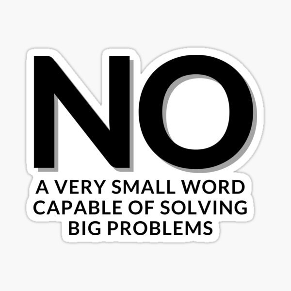 "Just Say No" Sticker by RicardoJASantos | Redbubble