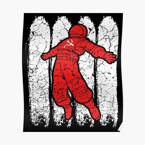 "Soviet cosmonaut" Poster by Mila1946 | Redbubble
